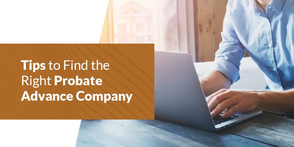 Tips to Find the Right Inheritance Advance Company