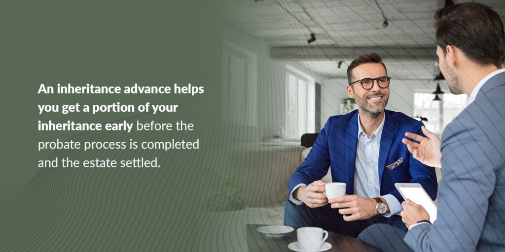 What You Need to Know About Getting an Inheritance Advance